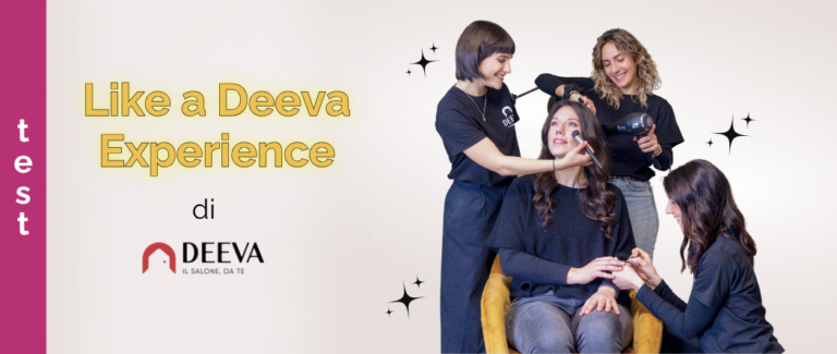 Deeva - Like a Deeva Experience | BeautyFool.it